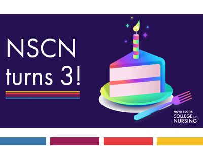 NSCN Celebrates 3-Year Anniversary | Nova Scotia College of Nursing